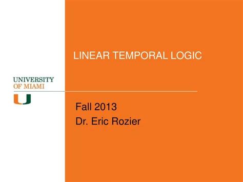 Ppt Linear Temporal Logic Powerpoint Presentation Free Download Id