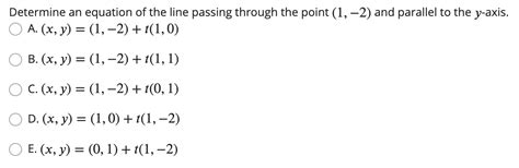 Solved Determine An Equation Of The Line Passing Through The