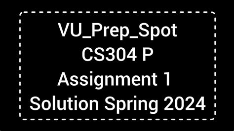 Cs304 P Assignment 1 Solution Spring 2024 Cs304 Assignment 1 Solution