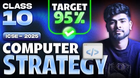 Icse Class 10 Computers Programming Strategy How Score 100100 In Computer Applications 2025