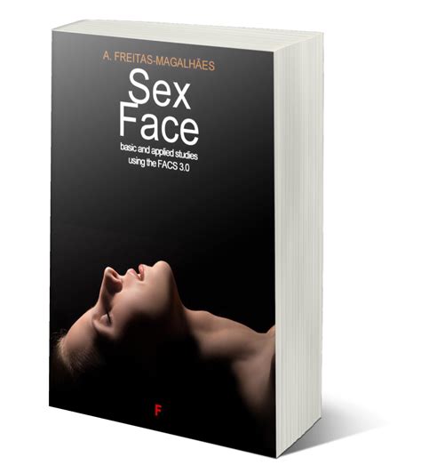 Sex Face Basic And Applied Studies Using The Facs 30