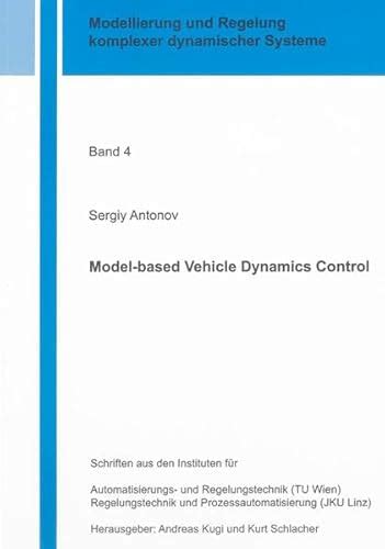 9783832277826 Model Based Vehicle Dynamics Control Antonov Sergiy 383227782x Abebooks