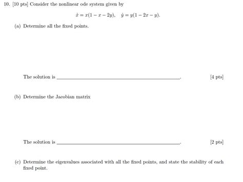 Solved 10 [10 Pts Consider The Nonlinear Ode System Given