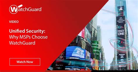 Watchguard Technologies On Linkedin Video Unified Security Why Msps