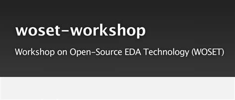 Workshop On Open Source Eda Technologies Woset Marketing Eda