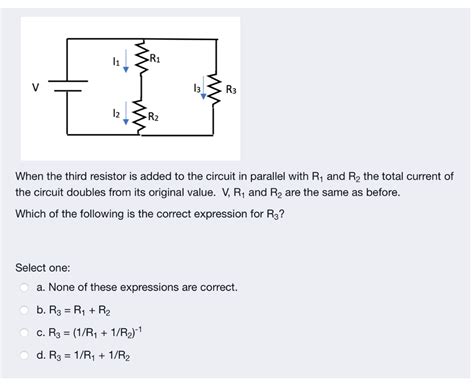 solved 11 r1 13 r3 12 } r2 a third resistor is added to the