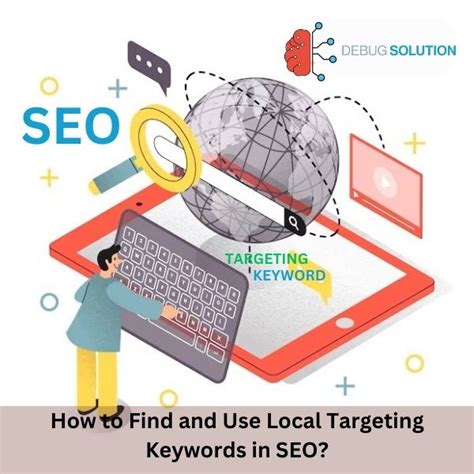 how to find and use local targeting keywords in seo debug solution