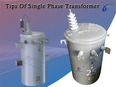 Tips Of Single Phase Transformer