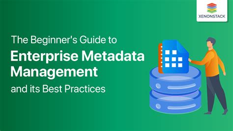 Enterprise Metadata Management Challenges And Its Best Practices