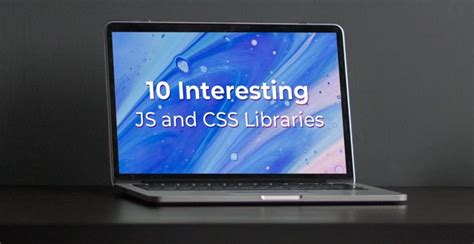 Top 10 Javascript And Css Libraries February 2020