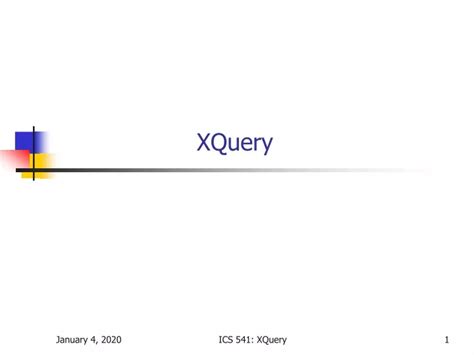 Ppt Xquery Powerpoint Presentation Free Download Id9507044