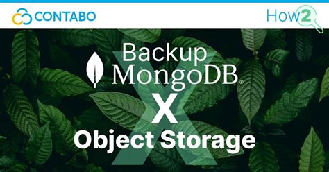 contabo on linkedin how to back up mongodb to object storage contabo