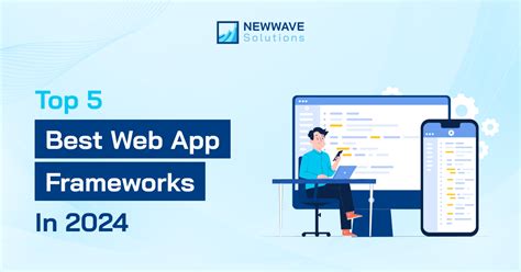 Must Know 5 Best Web App Frameworks For Web Development