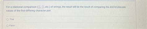 Solved For A Relational Comparison ﻿etc ﻿of Strings The