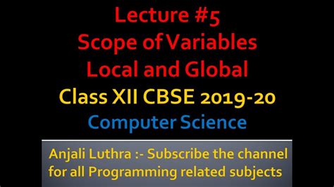 Scope Of Variables In Python Local And Global Variables Class Xii Comp Sc Youtube