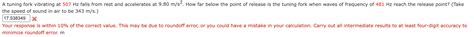 Solved A Tuning Fork Vibrating At Hz Falls From Rest Chegg Com