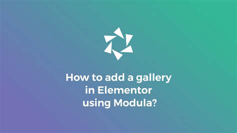 How To Add A Photo Gallery In Elementor Using Modula