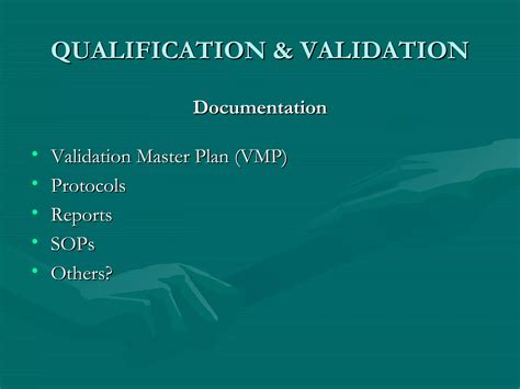 Qualification And Validation Ppt