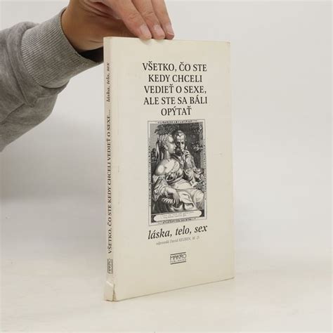 Všetko čo Ste Kedy Chceli Vedieť O Sexe Ale Ste Sa Báli Opýtať Láska