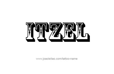Itzel Name Tattoo Designs