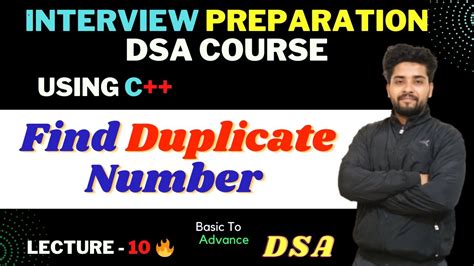 Find Duplicate Number Interview Preparation Dsa Course Youtube