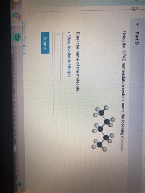 Solved Part B Using the IUPAC nomenclature system, name the | Chegg.com
