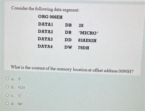 Solved Consider The Following Data Segment Org 008eh Datai