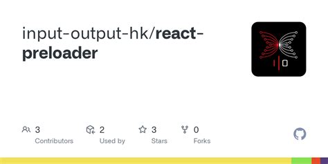 Github Input Output Hk React Preloader
