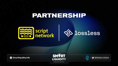 lossless partnership with script network smart liquidity research
