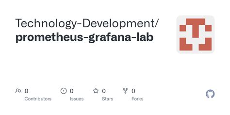 Github Technology Development Prometheus Grafana Lab