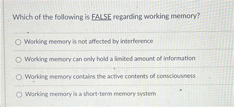 Solved Which Of The Following Is False Regarding Working