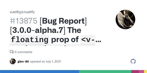 Bug Report 300 Alpha7 The `floating` Prop Of ` ` Is Not
