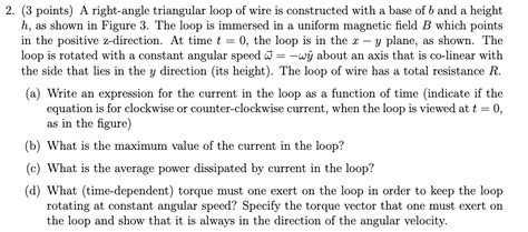 solved 2 3 points a right angle triangular loop of wire