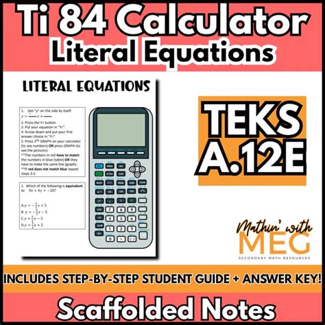 Ti 84 Calculator Notes Literal Equations Algebra 1 Teks A 12e Scaff