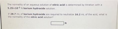 Solved The Normality Of An Aqueous Solution Of Nitric Acid Chegg