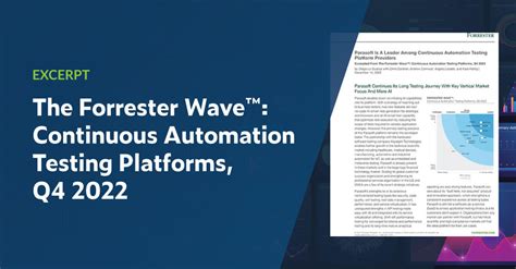 The Forrester Wave™ Continuous Test Automation Platforms Q4 2022 Excerpt