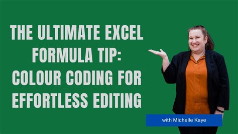 The Ultimate Excel Formula Tip Colour Coding For Effortless Editing Youtube