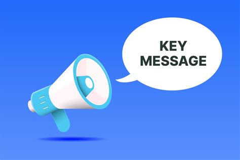 Key Message Khái Niệm Và Bí Quyết Sáng Tạo Những Key Message Thành
