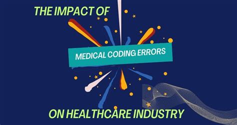The Impact Of Medical Coding Errors On Healthcare Industry By Bls Medical Billing Usa Sep