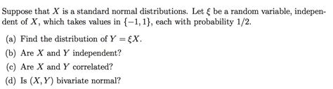 Solved Suppose That X Is A Standard Normal Distributions Chegg Com