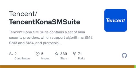 github tencent tencentkonasmsuite tencent kona sm suite contains a