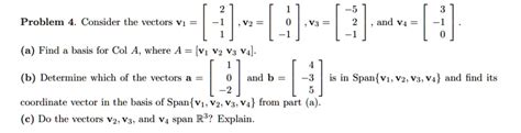 solved problem 4 consider the vectors vl [ j v3 a find basis for