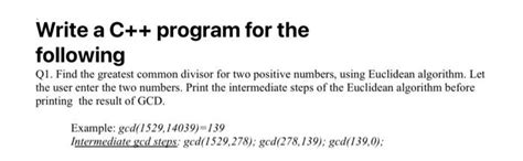 Solved Psprint The Intermediate Steps Of The Euclidean
