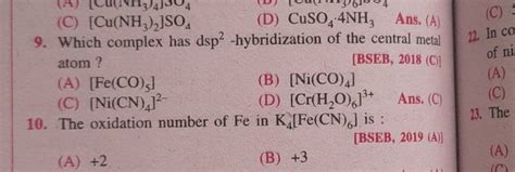 Which Complex Has Dsp2 Hybridization Of The Central Metal Atom [bseb 2