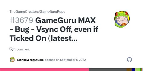Gameguru Max Bug Vsync Off Even If Ticked On Latest Experimental