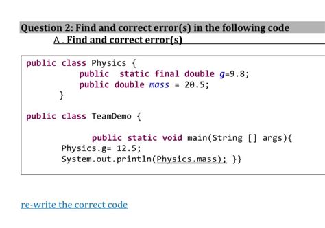 Solved Question Find And Correct Error S In The Chegg