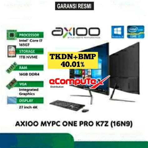 Jual Pc Aio Axioo Mypc One Pro K7z 16n9 I7 Ram 16gb Tkdn Garansi