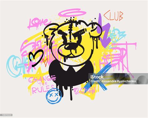 도시 타이포그래피 슬로건 규칙을 바꾸고 스프레이 효과가있는 곰 인형 그루비 스트리트 아트 그래피티 프린트는 티셔츠나 스웨트셔츠를