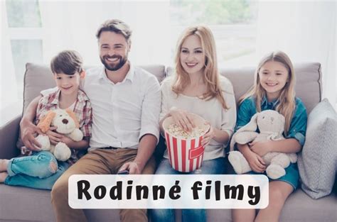 Rodinné Filmy 77 Nejlepších Které Opravdu Musíte Vidět