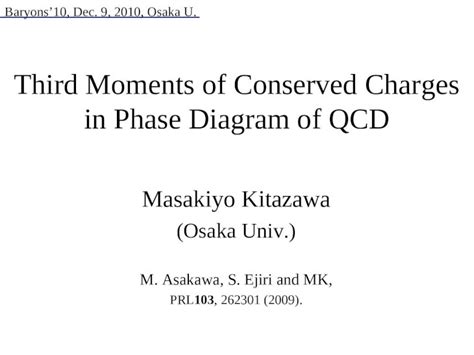 Ppt Third Moments Of Conserved Charges In Phase Diagram Of Qcd